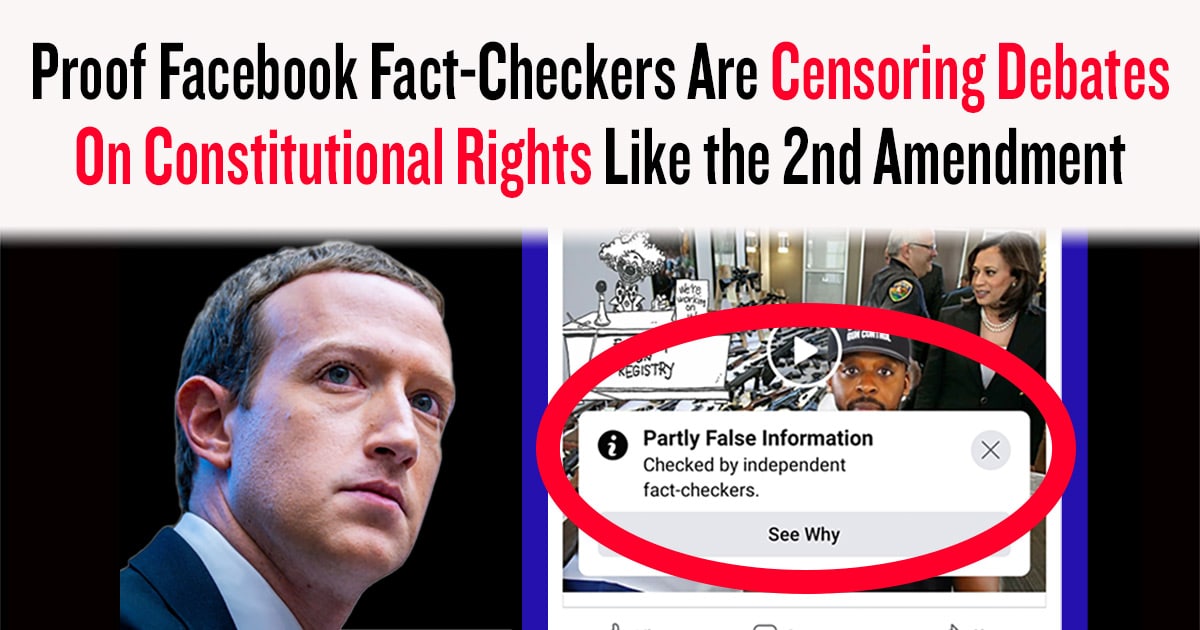 Proof Facebook Fact-Checkers Are Censoring Debates On Constitutional ...