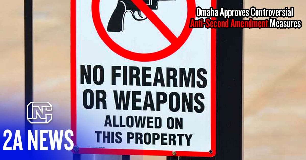 Omaha Approves Controversial Anti-Second Amendment Measures